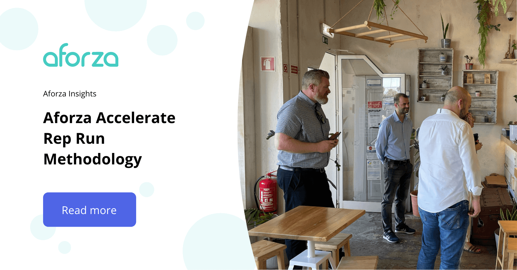 Aforza Accelerate Rep Run Methodology: Leading the Way in Customer ...