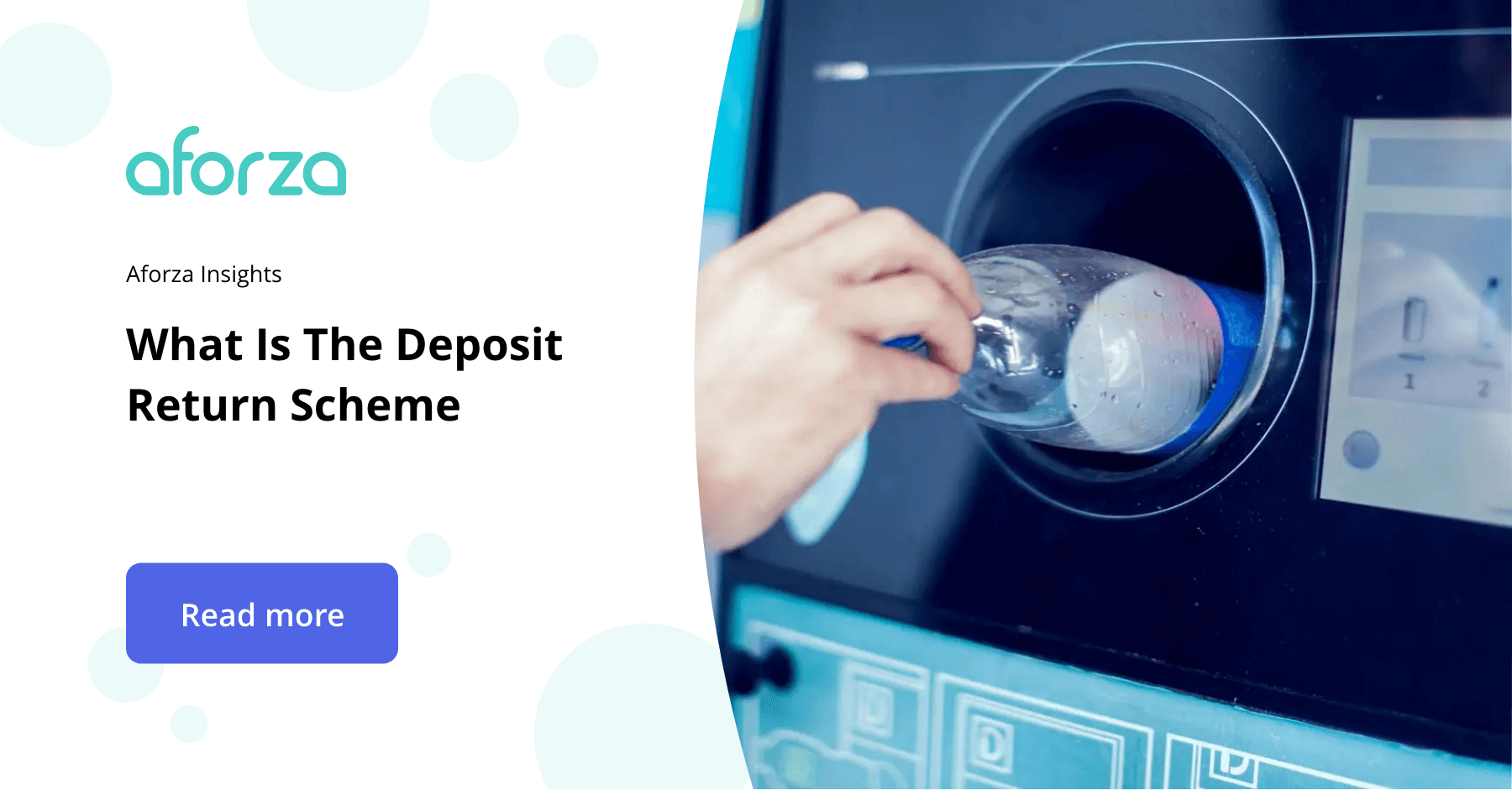 What is the Deposit Return Scheme? - Aforza