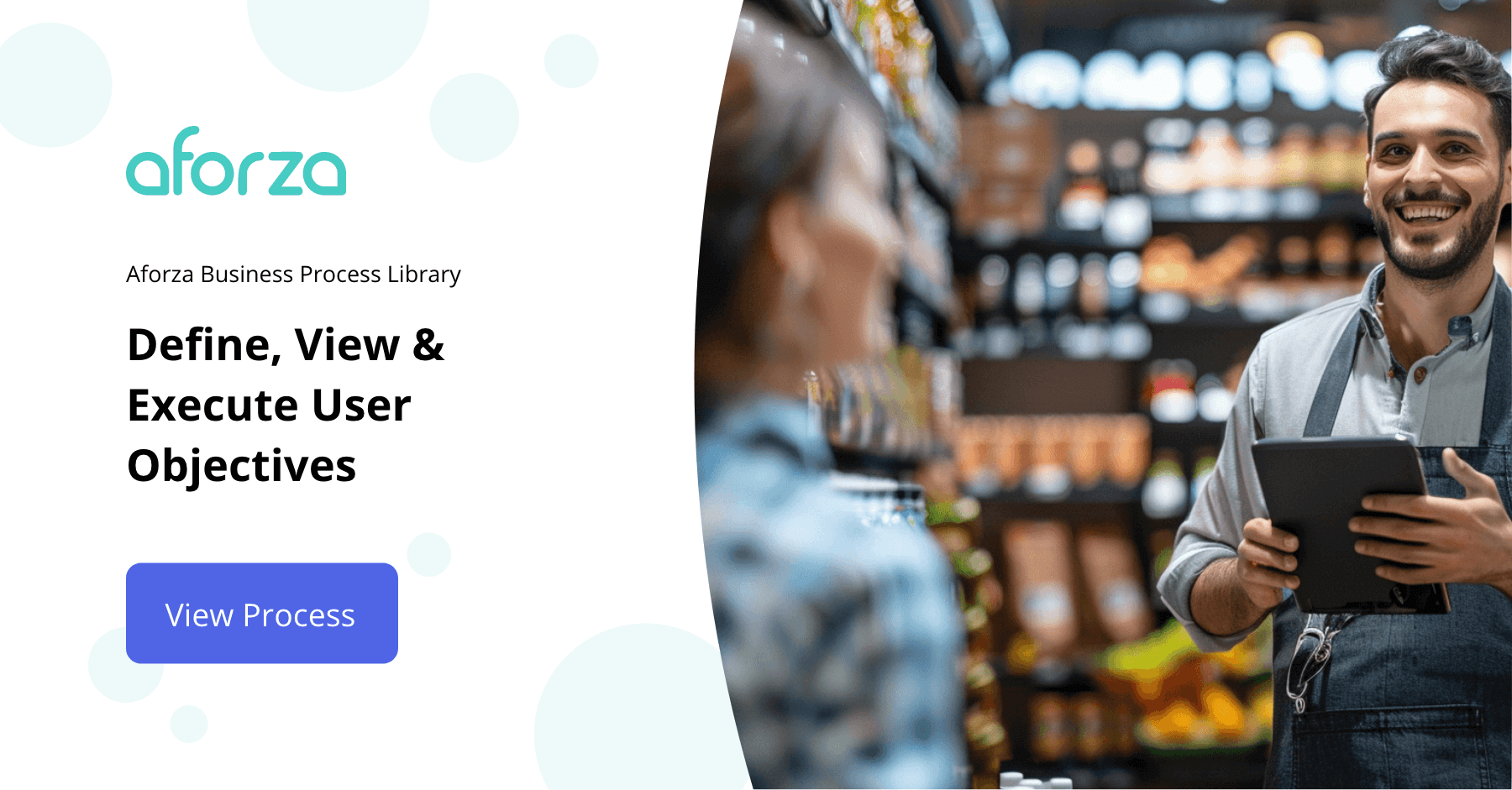 Define, View & Execute User Objectives - Aforza