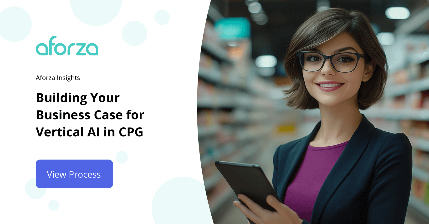 Building Your Business Case for Vertical AI in Consumer Goods - Aforza