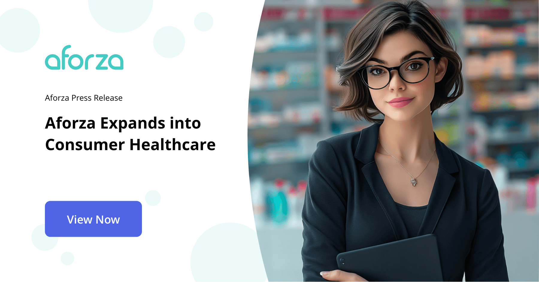 PRESS RELEASE: Aforza Expands into Consumer Healthcare, Offering a Strategic Alternative to ...