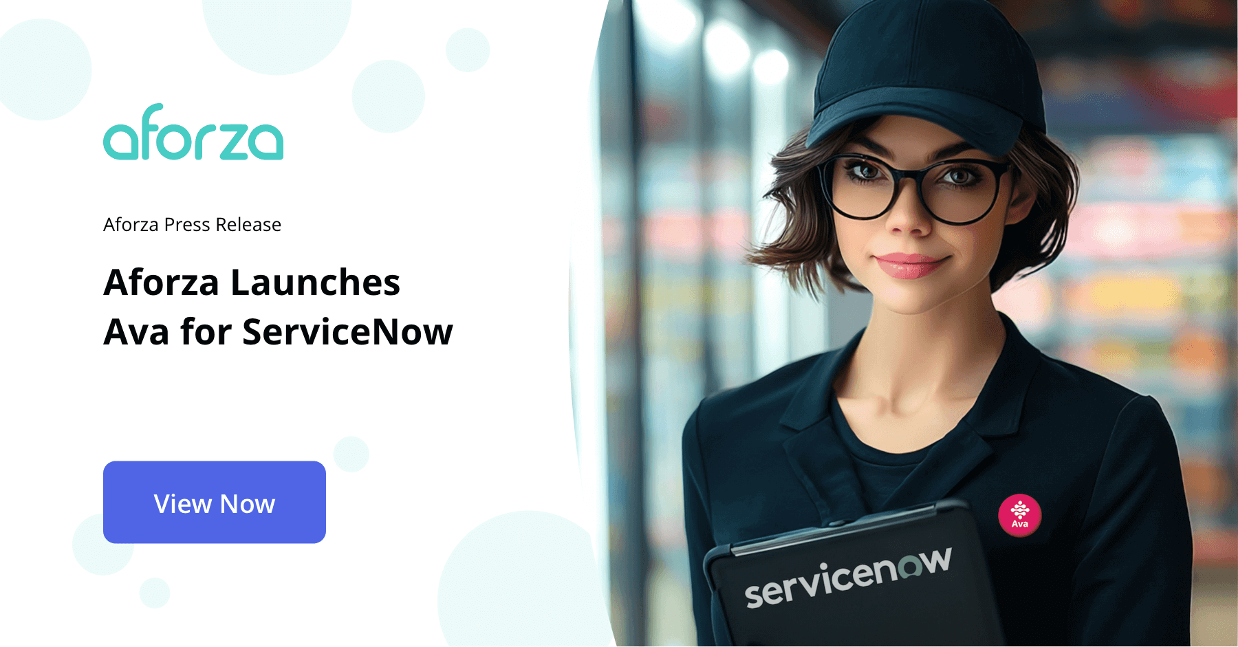 PRESS RELEASE: Aforza Launches Ava for ServiceNow, Making Service Management a Frontline ...